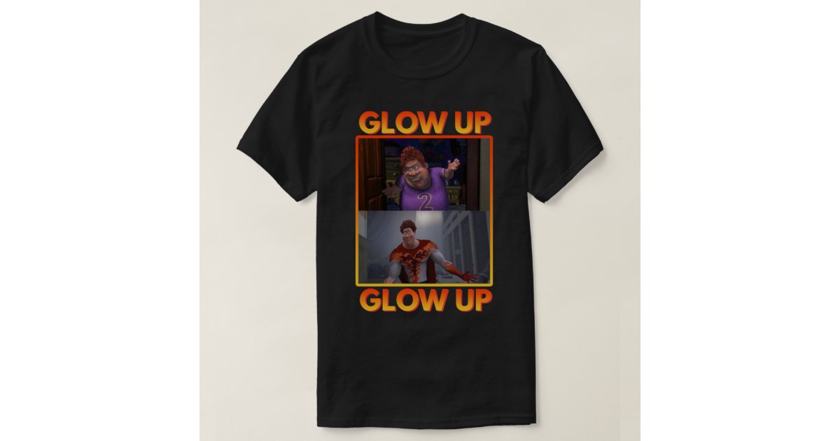 Glow Up Meme Snotty Boy Titan Tighten Megamin T-Shirt | Zazzle
