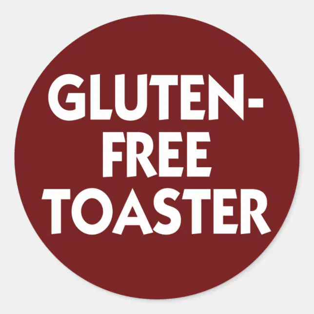 Gluten-free Toaster sign Classic Round Sticker | Zazzle
