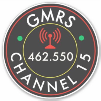 GMRS Radio Channel 15 Sticker | Zazzle