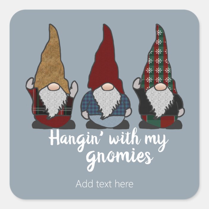 Gnomes Hangin with My Gnomies Holiday Square Sticker | Zazzle
