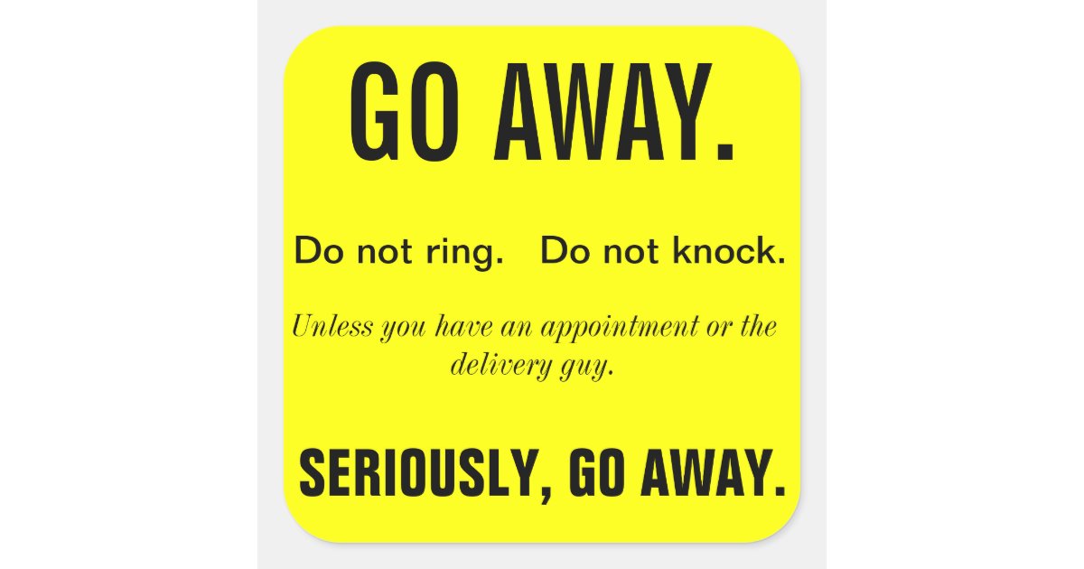 GO AWAY Sticker | Zazzle