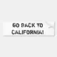 Go back to California Bumper Sticker | Zazzle