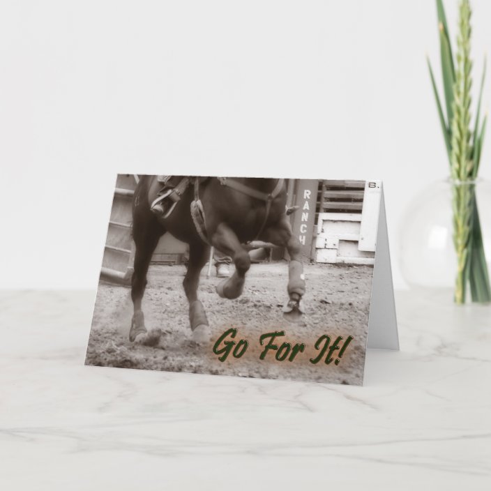 Go For It Graduation/New Job Greeting Card | Zazzle.com