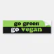 go green go vegan bumper sticker | Zazzle