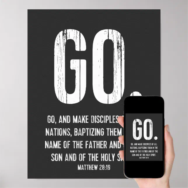 Go. Modern Bible Verse, Scripture, Matthew 28:19 Poster | Zazzle
