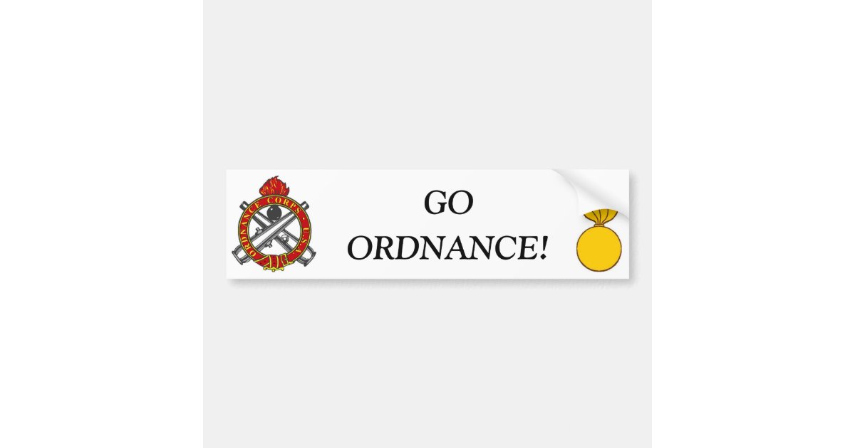Go Ordnance Bumper Sticker | Zazzle