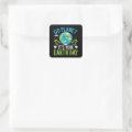 Go planet it's your Earth Day April 22 Square Sticker | Zazzle