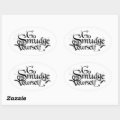 Go Smudge Yourself Oval Sticker | Zazzle