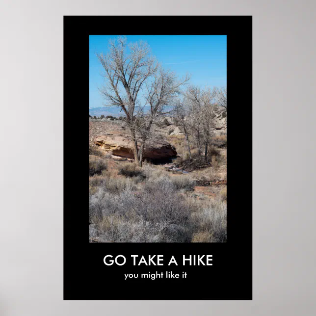 GO TAKE A HIKE demotivational poster | Zazzle