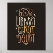 Go to the Library Quote Poster | Zazzle