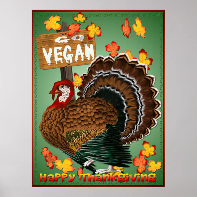 Go Vegan-Thanksgiving Poster | Zazzle