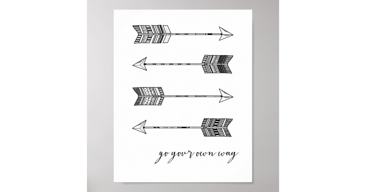 Go Your Own Way Arrow Print | Zazzle