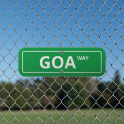Goa Way Funny Street Sign | Zazzle