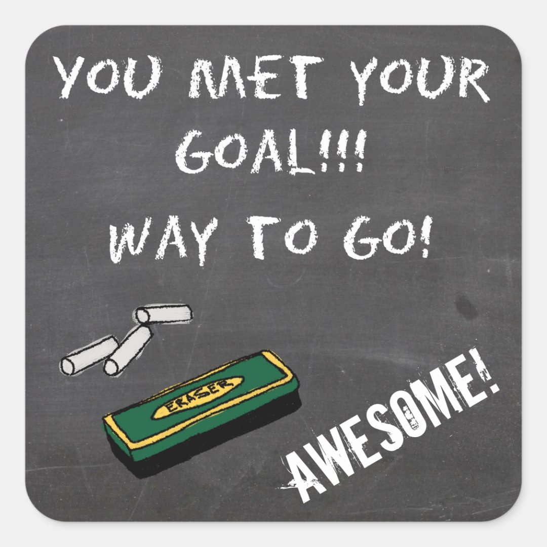 Goal Met!!! Stickers for Students | Zazzle