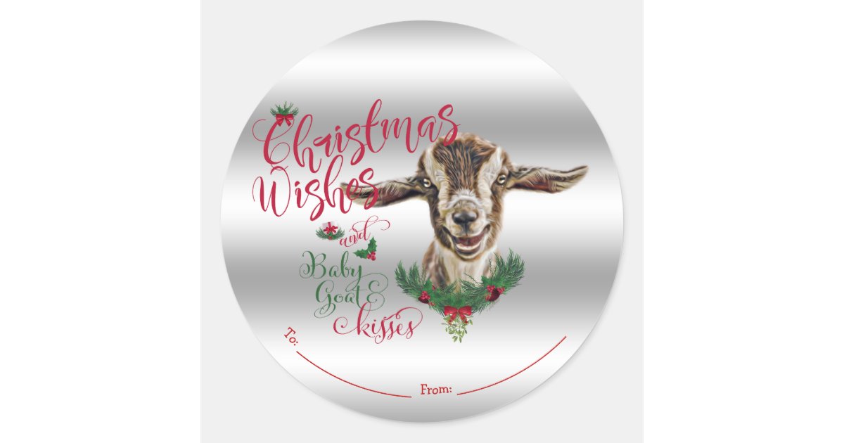 GOAT | Christmas Wishes Baby Goat Kisses Togg Classic Round Sticker ...