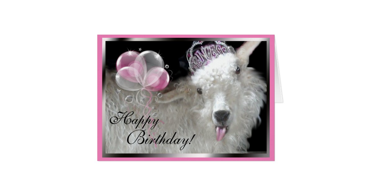 Goat Princess Happy Birthday Card | Zazzle.com