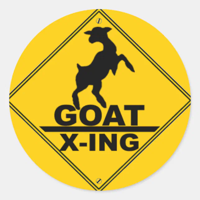 Goat X -ing / GOAT CROSSING WARNING SIGN Classic Round Sticker | Zazzle