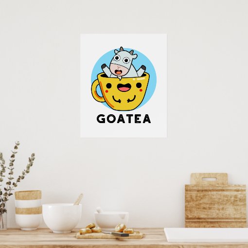 Goatea Funny Goat Tea Pun Poster | Zazzle