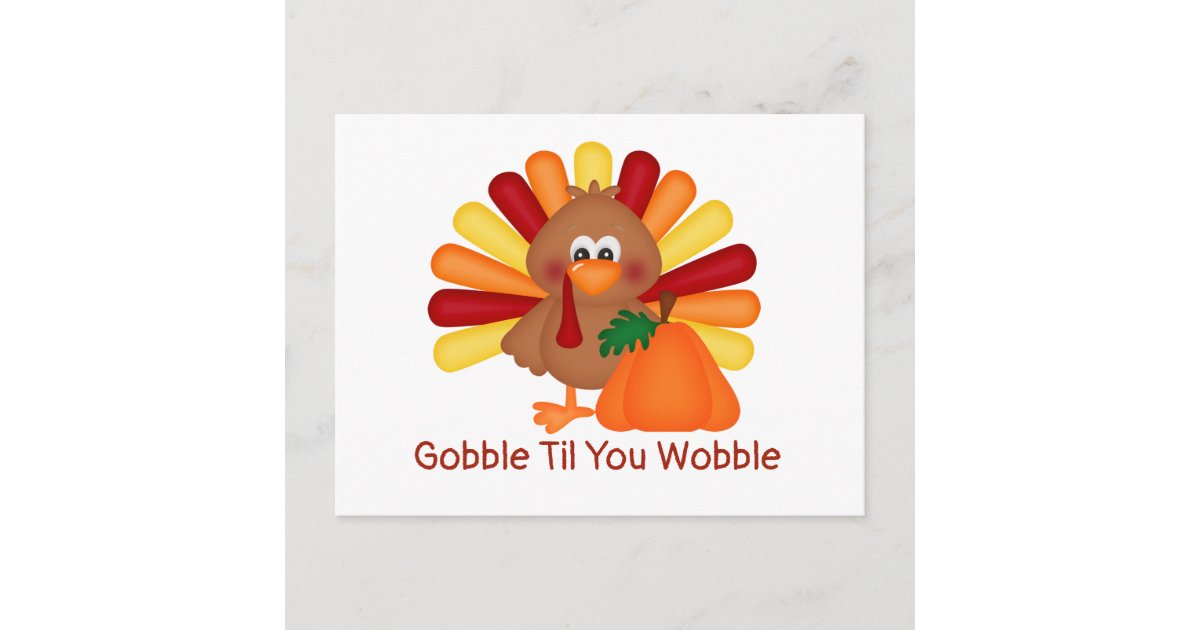 Gobble Thanksgiving Postcard | Zazzle