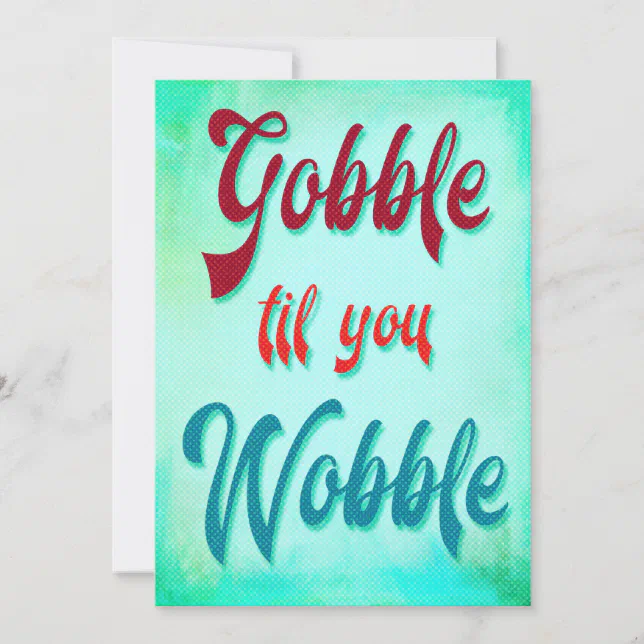 Gobble til You Wobble Friendsgiving Modern Invitation | Zazzle