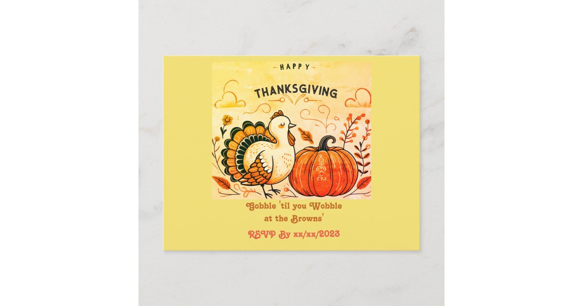 Gobble 'til you Wobble Invitation Postcard | Zazzle