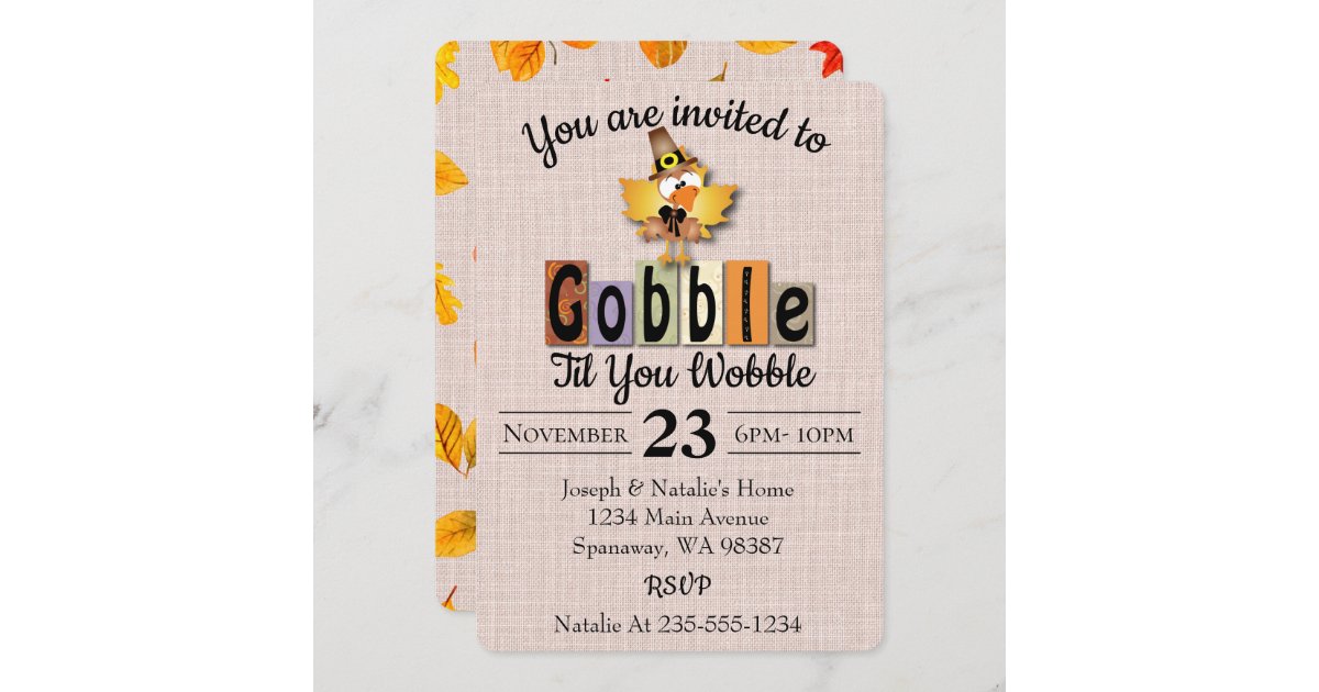Gobble Til You Wobble Thanksgiving Invitation | Zazzle