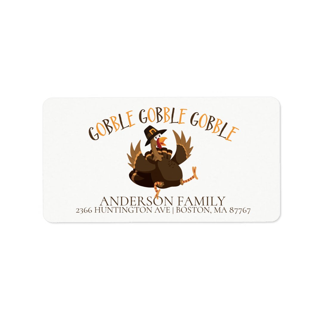 Gobble Turkey Thanksgiving Address Label | Zazzle