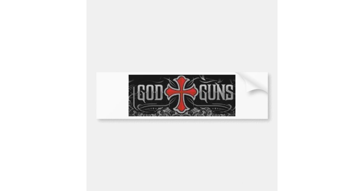 God and Guns Bumper Sticker | Zazzle