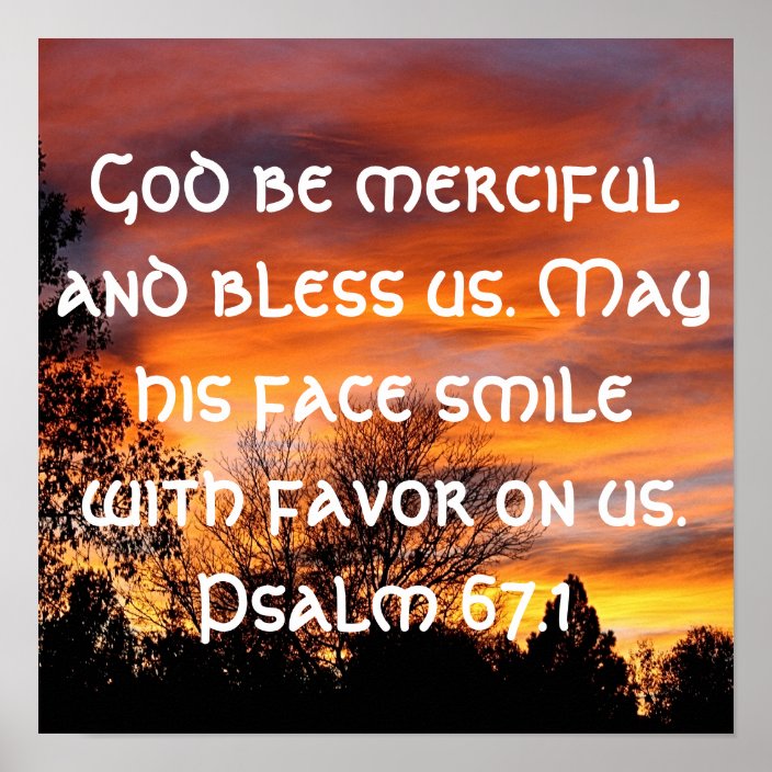 God be merciful bible verse Psalm 67:1 Poster | Zazzle.com