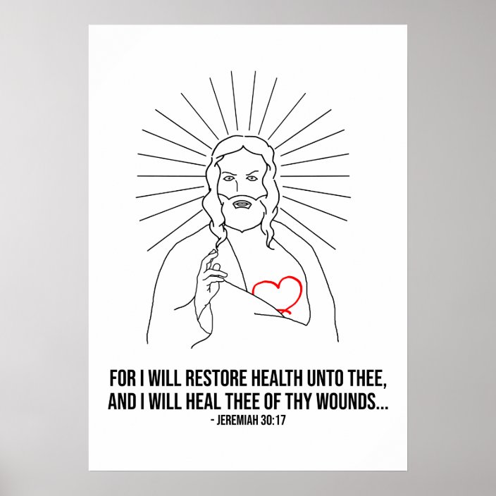 God Bless And Save You. For I Will Restore Health Poster | Zazzle.com