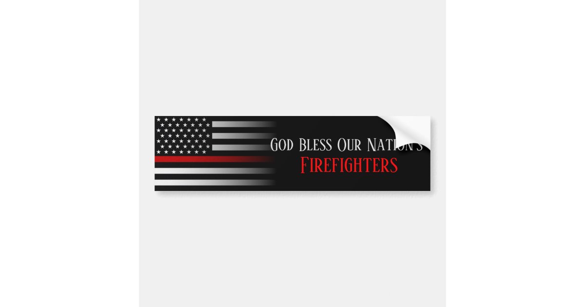 God Bless Our Nation's Firefighters Bumper Sticker | Zazzle