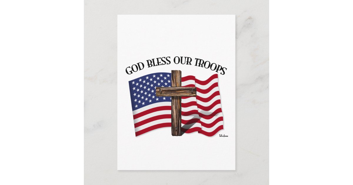 God Bless Our Troops with rugged cross and US flag Postcard | Zazzle