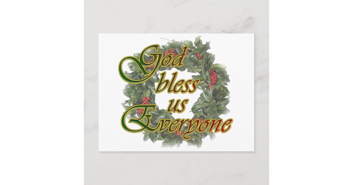God Bless Us Everyone Postcard | Zazzle