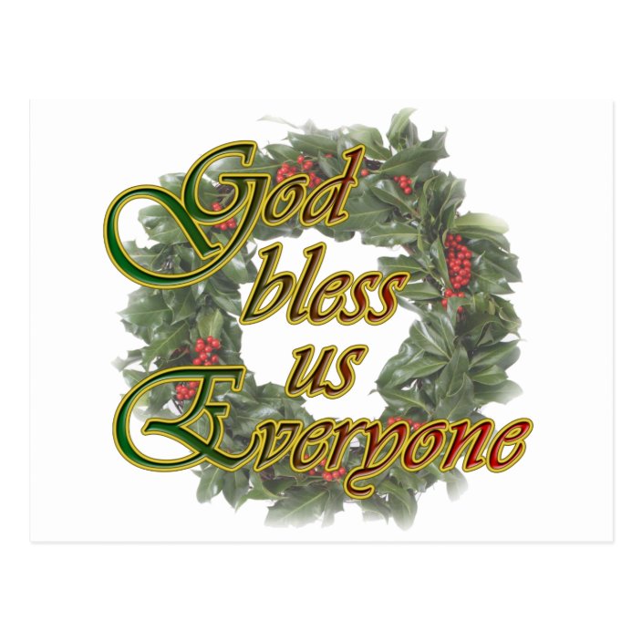 God Bless Us Everyone Postcard | Zazzle.com