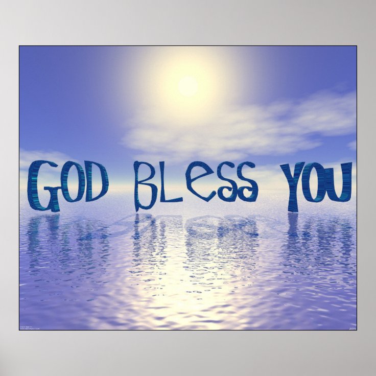 God Bless You. Poster | Zazzle