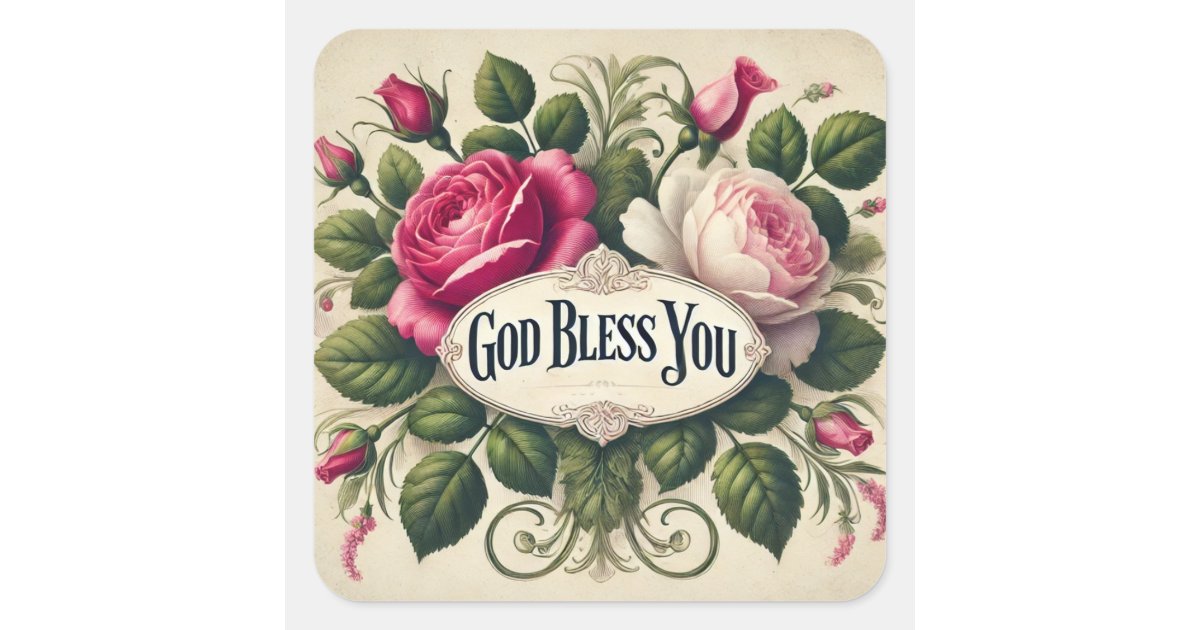 God Bless You Roses Vintage Square Sticker | Zazzle