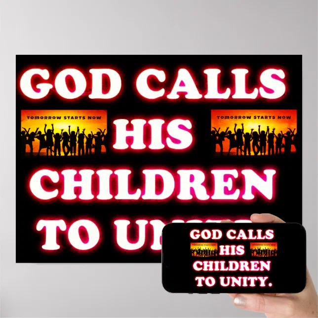 God Calls His Children To Unity. Poster | Zazzle