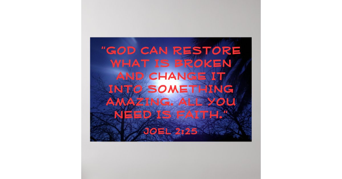 God can restore bible verse Joel 2:25 Poster | Zazzle