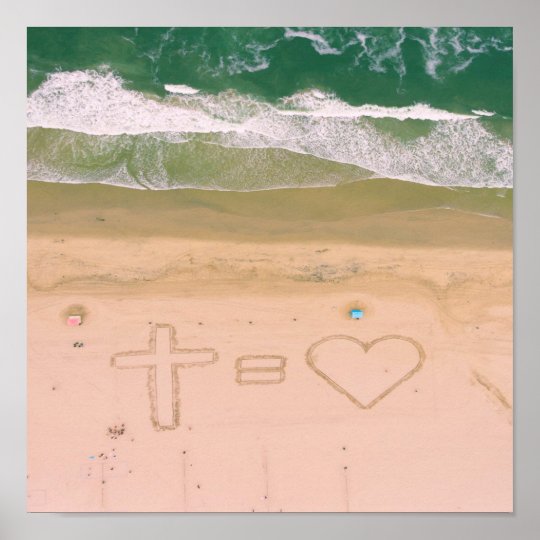 God equals LOVE, Jesus is Love, beach ocean cross Poster | Zazzle.com