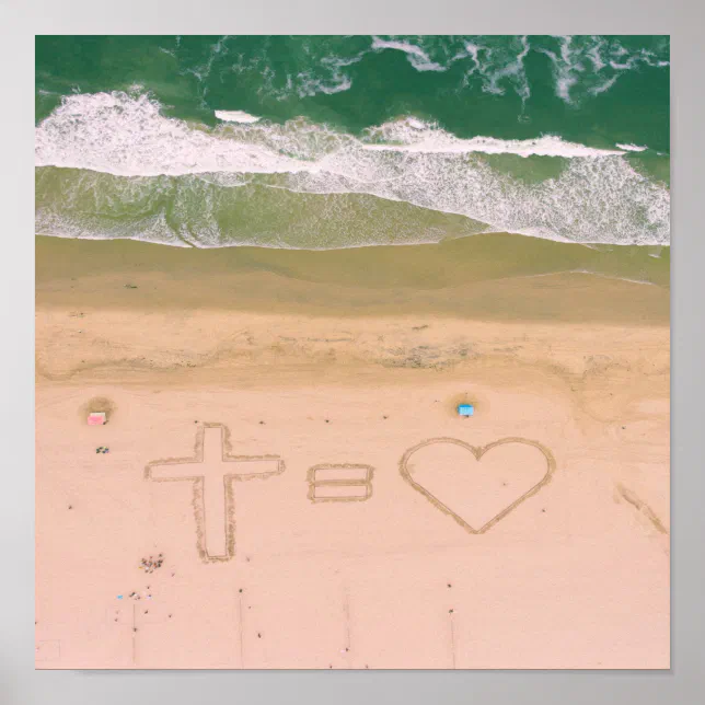 God equals LOVE, Jesus is Love, beach ocean cross Poster | Zazzle