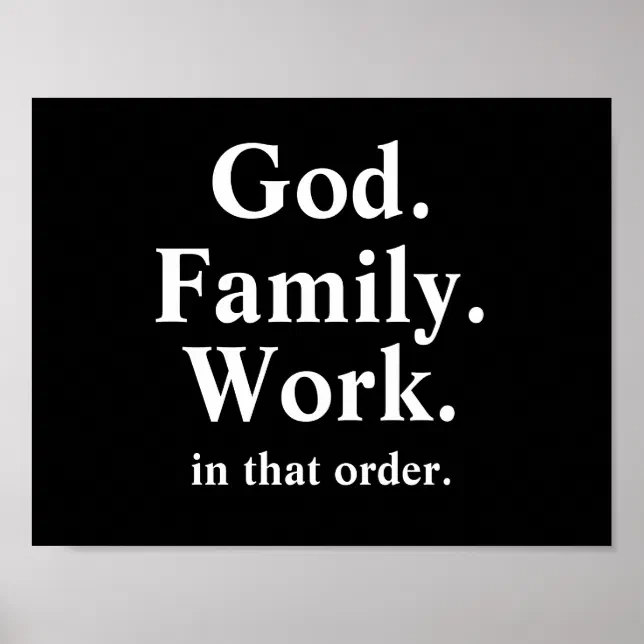 God Family Work Order Quote Poster | Zazzle