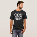 GOD, First T-shirt | Zazzle