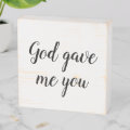 God Gave Me You Sign, Wooden Home Decor Sign, Sign | Zazzle