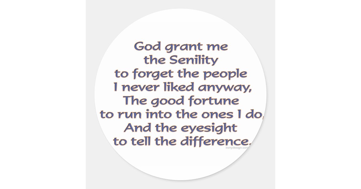 God Grant Me Humor Classic Round Sticker | Zazzle