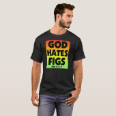 God Hates Figs - Mark 11: 12-14 T-Shirt | Zazzle