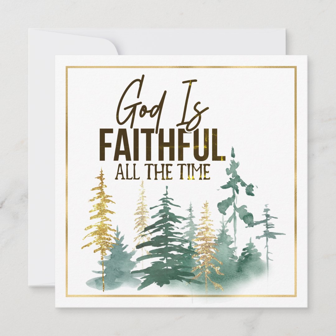 God is Faithful All the Time Flat Greeting Card | Zazzle