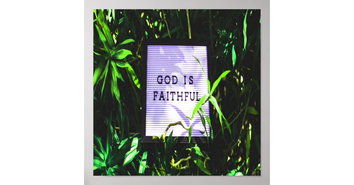 God is Faithful Christian Inspirational Poster | Zazzle
