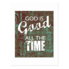 God is Good all the Time Quote Postcard | Zazzle.com