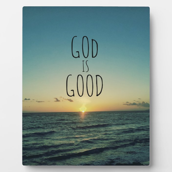 God is Good Quote Plaque | Zazzle.com