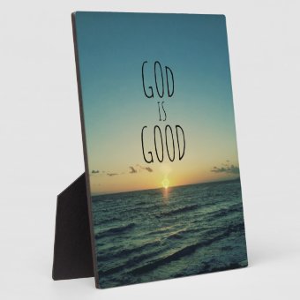 God is Good Quote Plaque | Zazzle
